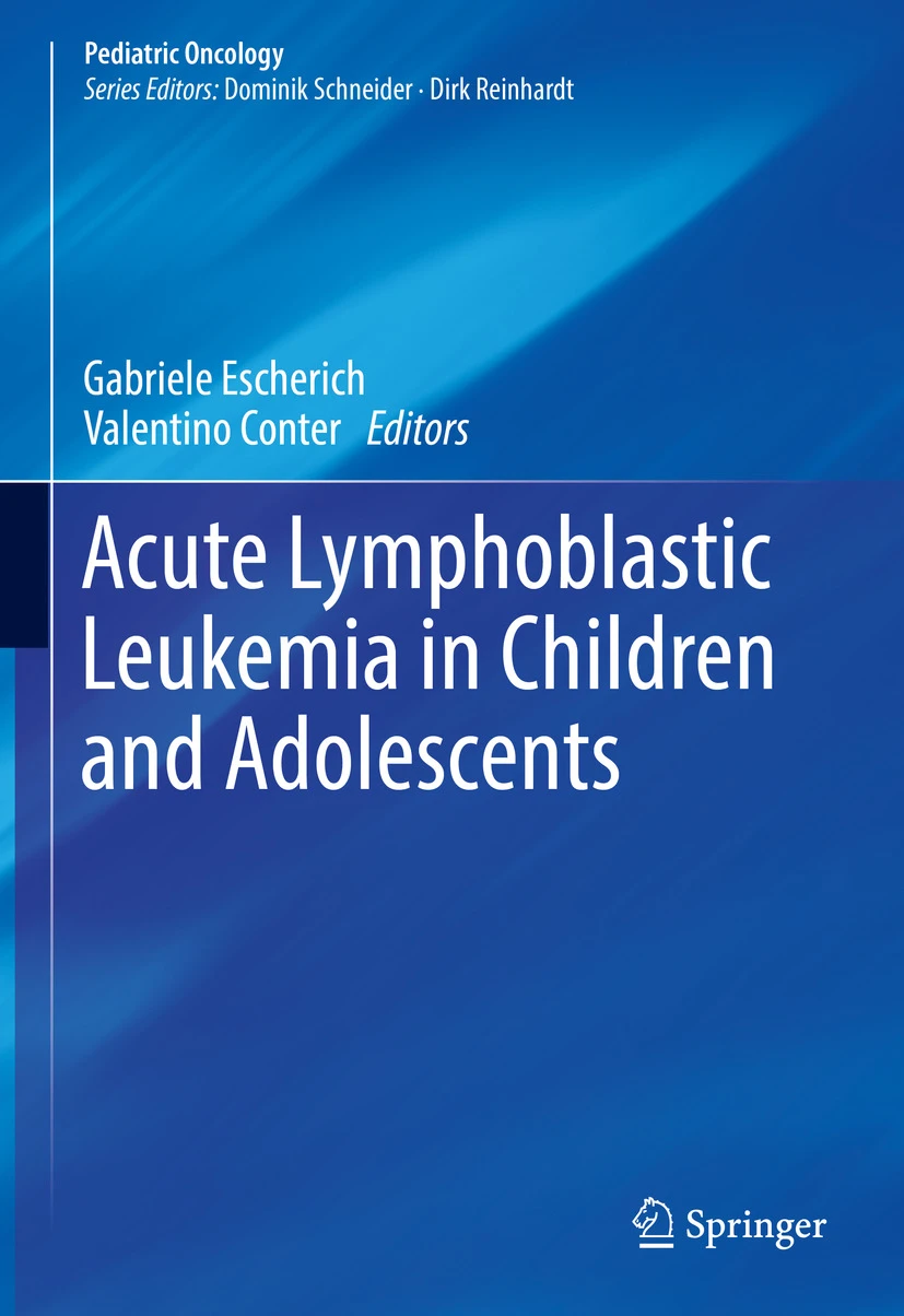 Acute Lymphoblastic Leukemia in Children and Adolescents Book © 2024 ...