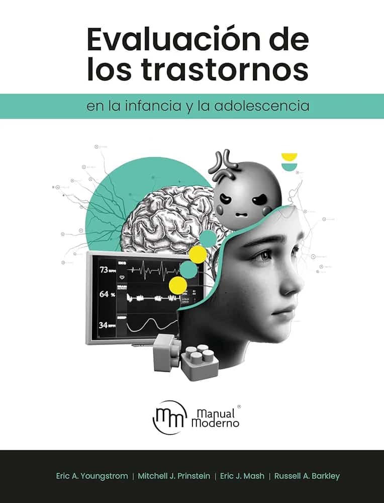 Evaluación de los trastornos en la infancia y la adolescencia - Eric A ...