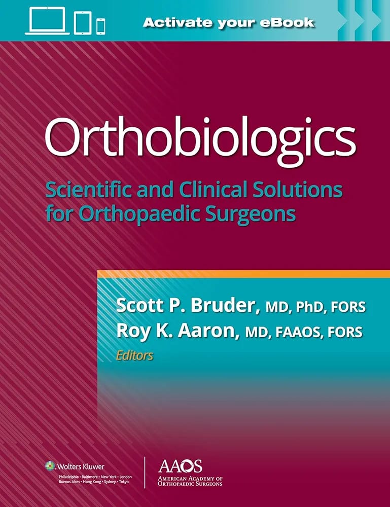 Orthobiologics Scientific and Clinical Solutions for Orthopaedic ...